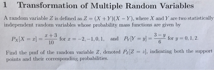 Solved 1 Transformation of Multiple Random Variables A | Chegg.com