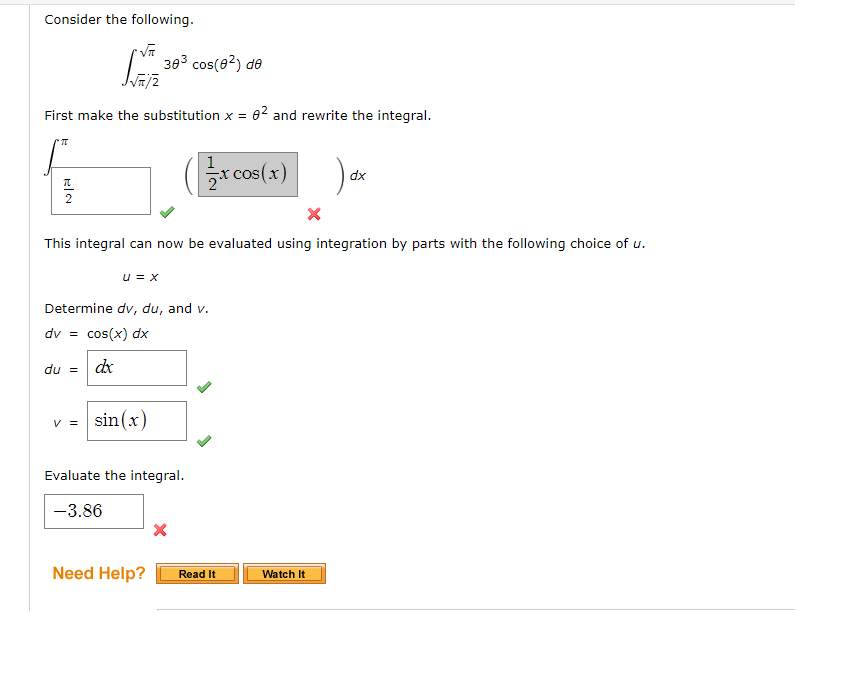 Solved Consider the following. ∫π/2π3θ3cos(θ2)dθ First make | Chegg.com