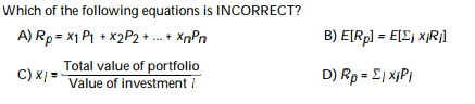 Solved Which of the following equations is INCORRECT? A) Rp | Chegg.com