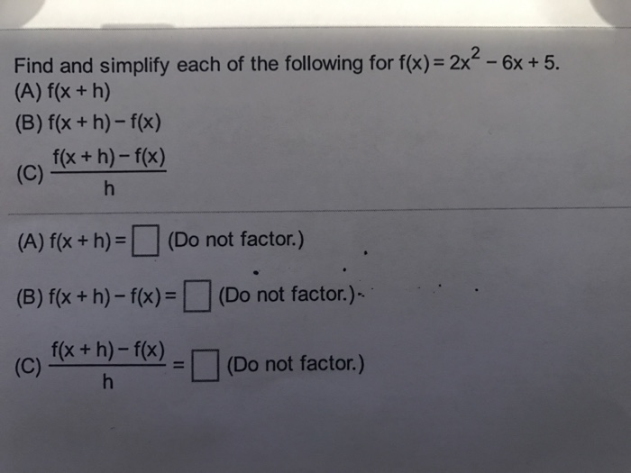 Solved Find and simplify each of the following for f(x) = | Chegg.com
