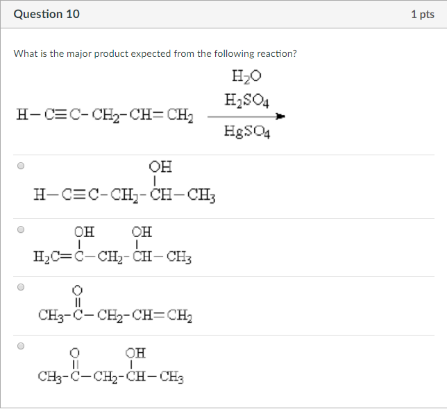 Solved Question 7 1 pts What is the major product expected | Chegg.com
