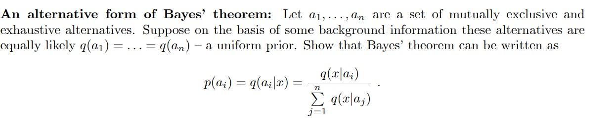 Solved An Alternative Form Of Bayes Theorem Let A1 … An