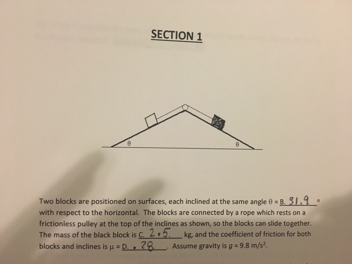 Solved SECTION 1 Two blocks are positioned on surfaces, each | Chegg.com Solved SECTION 1 Two blocks are positioned on surfaces, each | Chegg.com