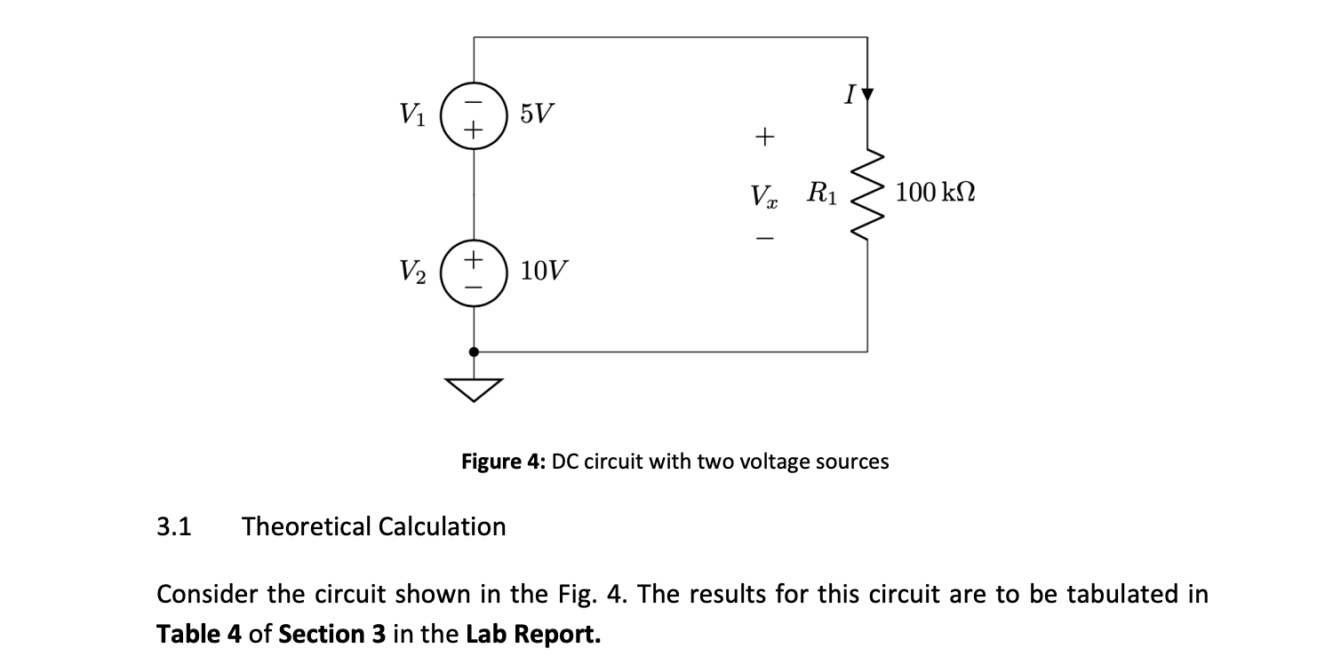 Solved Figure 4: DC circuit with two voltage sources 3.1 | Chegg.com