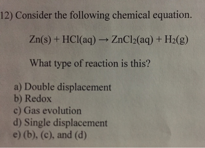 Solved 12) Consider the following chemical equation. Zn(s) + | Chegg.com