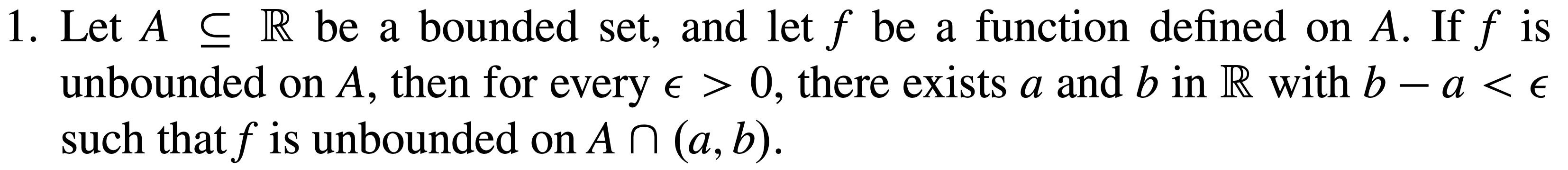 Solved 1. Let A⊆R be a bounded set, and let f be a function | Chegg.com