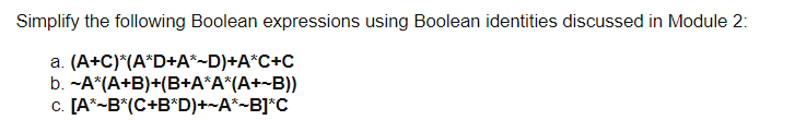 Solved Simplify the following Boolean expressions using | Chegg.com