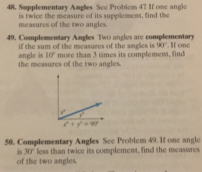 Solved 48. Supplementary Angles See Problem 47. If one angle | Chegg.com