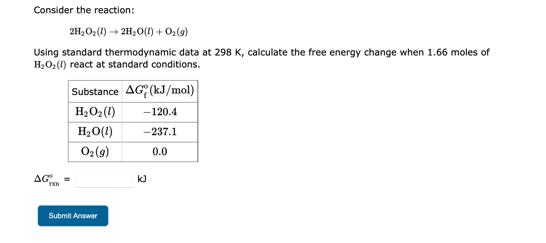 Solved Consider the reaction: 2H2O2(l)→2H2O(l)+O2(g) Using | Chegg.com