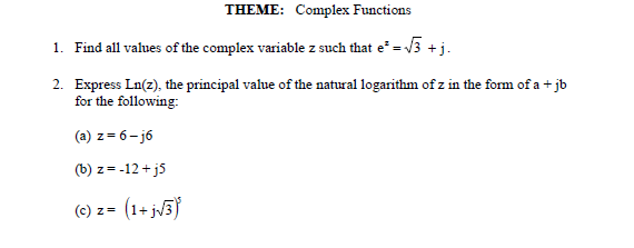Solved THEME: Complex Functions 1. Find all values of the | Chegg.com