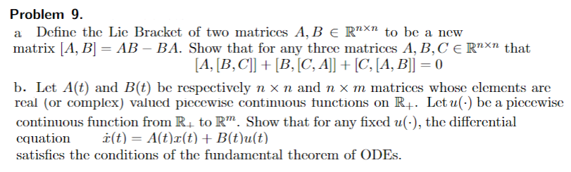 Solved Problem 9. a Define the Lie Bracket of two matrices | Chegg.com