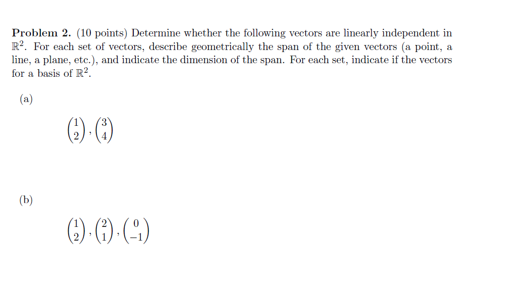Solved Problem 2. (10 points) Determine whether the | Chegg.com