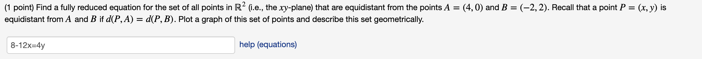 Solved = = = (1 point) Find a fully reduced equation for the | Chegg.com