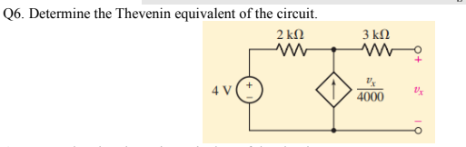 Solved Q6. Determine the Thevenin equivalent of the circuit. | Chegg.com