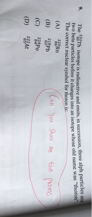 Solved The 232^90 _Th isotope is radioactive and emits, in | Chegg.com