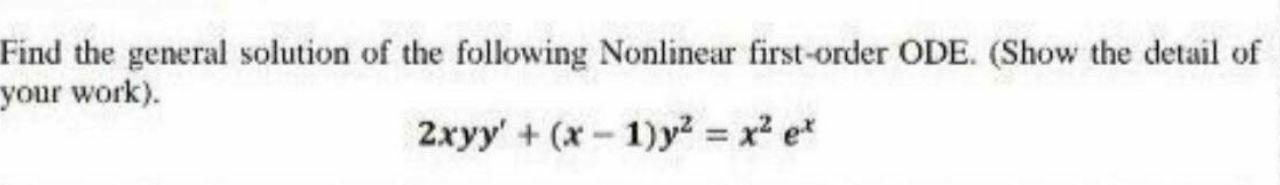 Solved Find the general solution of the following Nonlinear | Chegg.com