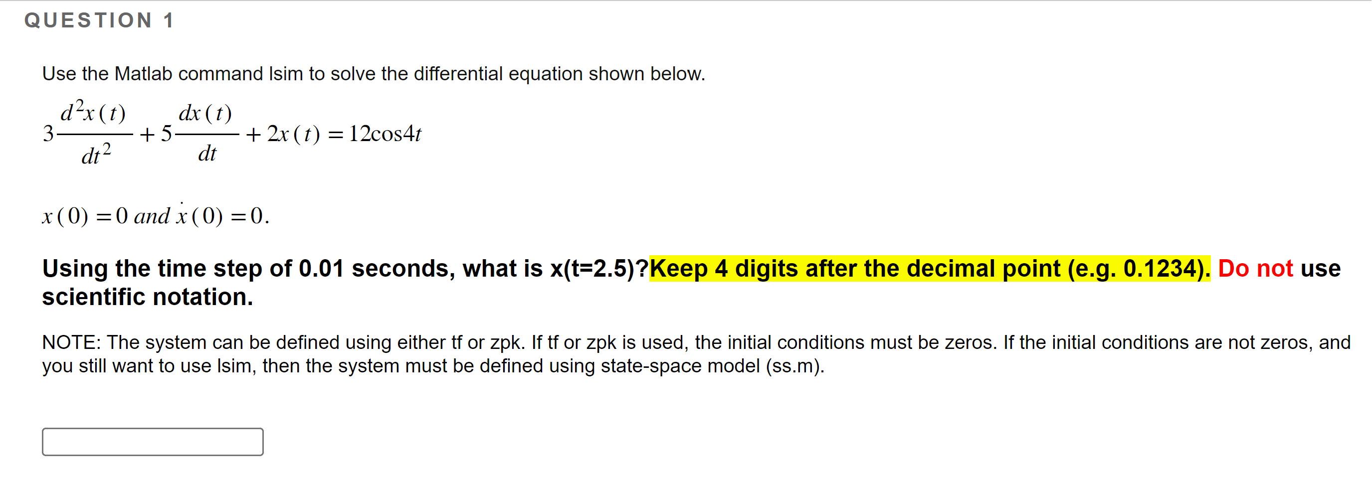 Solved Use the Matlab command Isim to solve the differential | Chegg.com Solved Use the Matlab command Isim to solve the differential | Chegg.com
