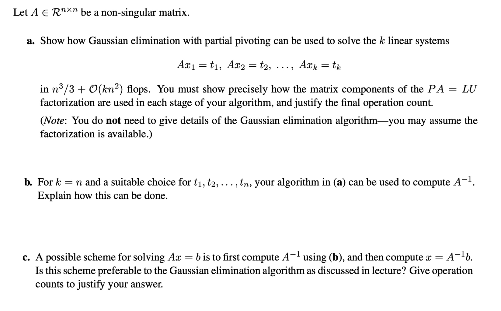 Solved Let AinRn×n ﻿be a non-singular matrix.a. ﻿Show how | Chegg.com