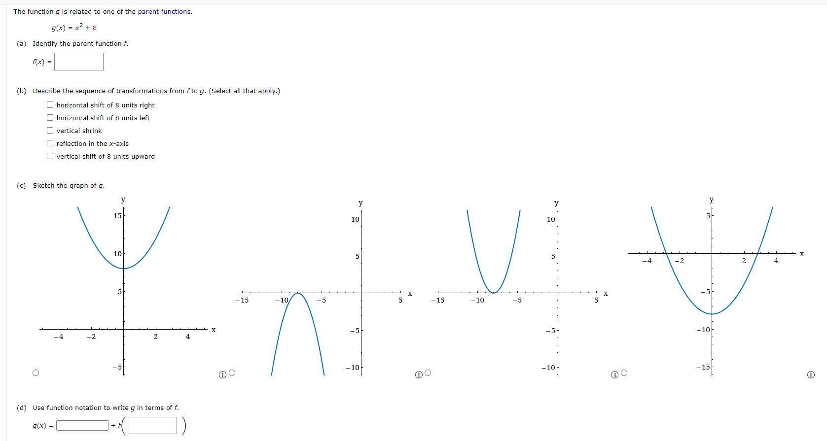 Solved The function g is ﻿related to ﻿one of ﻿the parent | Chegg.com