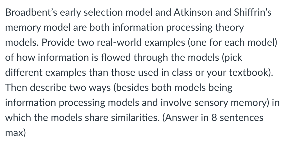 Solved Broadbent's early selection model and Atkinson and | Chegg.com