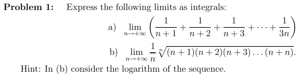 Solved Express the following limits as integrals:Problem 1: | Chegg.com