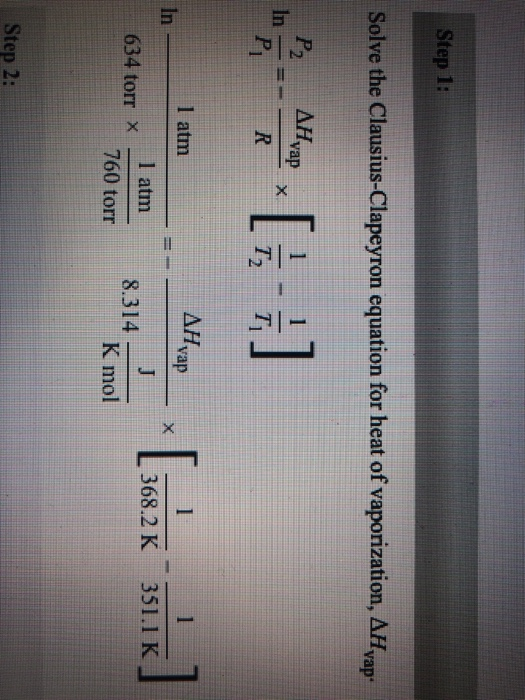 Solved Step 1: Solve the Clausius-Clapeyron equation for | Chegg.com