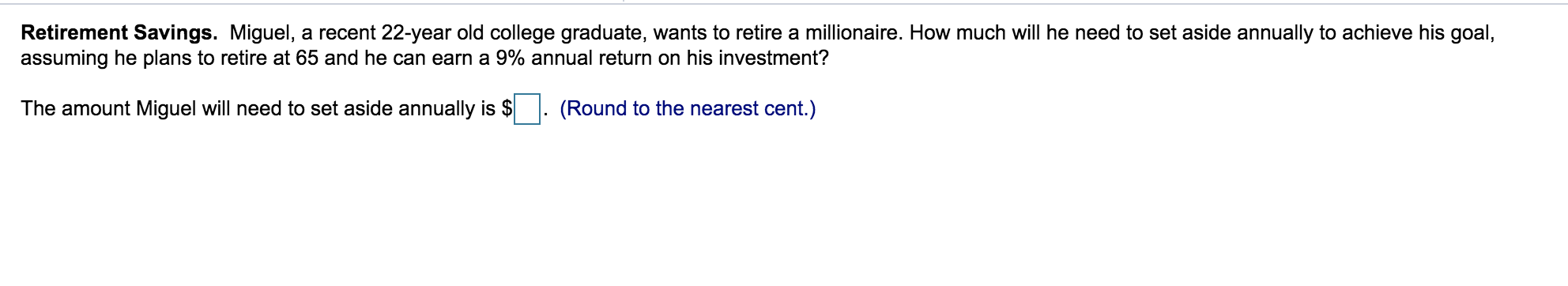 Solved Retirement Savings. Miguel, a recent 22-year old | Chegg.com