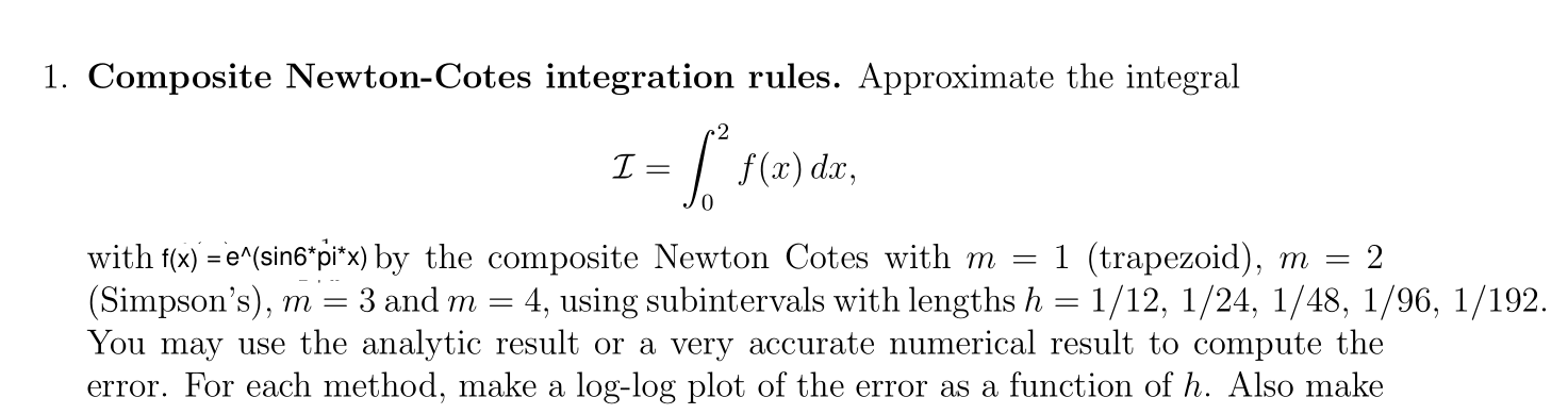 1. Composite Newton-Cotes integration rules. | Chegg.com