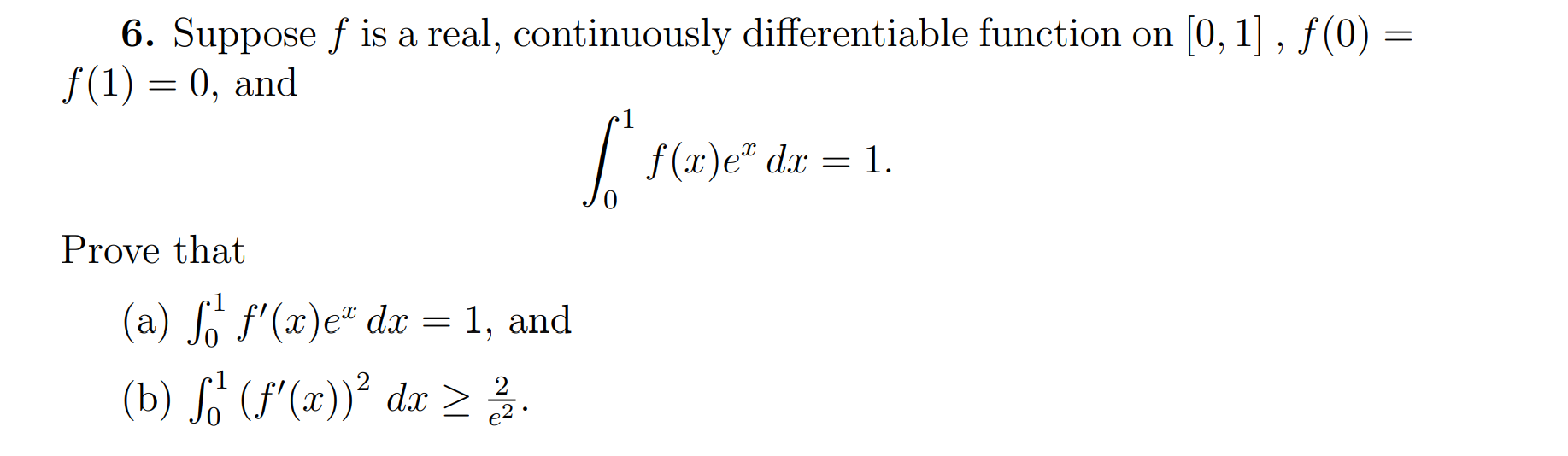 Solved 6. Suppose f is a real, continuously differentiable | Chegg.com