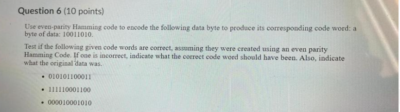 Solved Question 6 10 Points Use Even Parity Hamming Code 