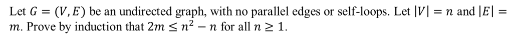 Solved Let G-(V, E) be an undirected graph, with no parallel | Chegg.com