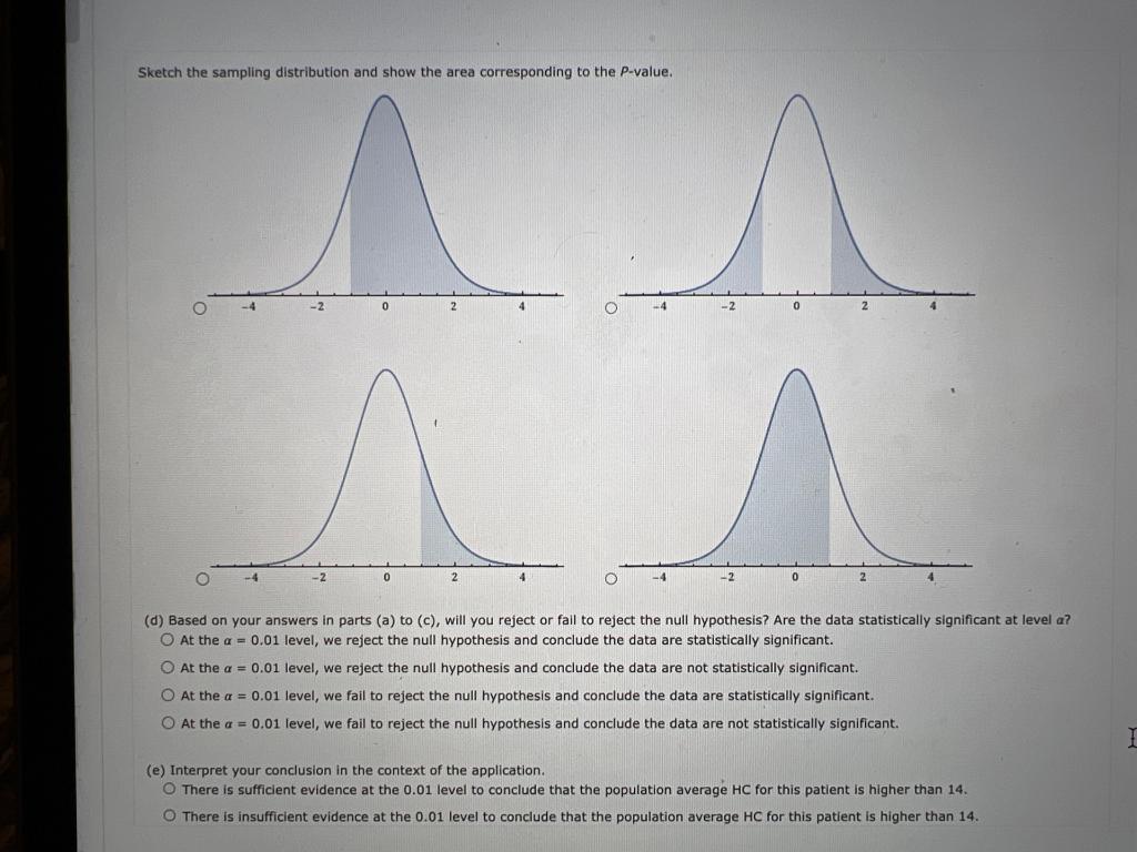 Solved Sketch the sampling distribution and show the area | Chegg.com