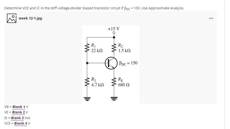 Solved Determine VCE and IC in the stiff voltage-divider | Chegg.com