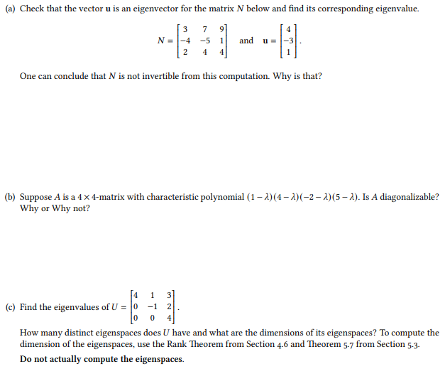 Solved N=⎣⎡3−427−54914⎦⎤ and u=⎣⎡4−31⎦⎤ One can conclude | Chegg.com
