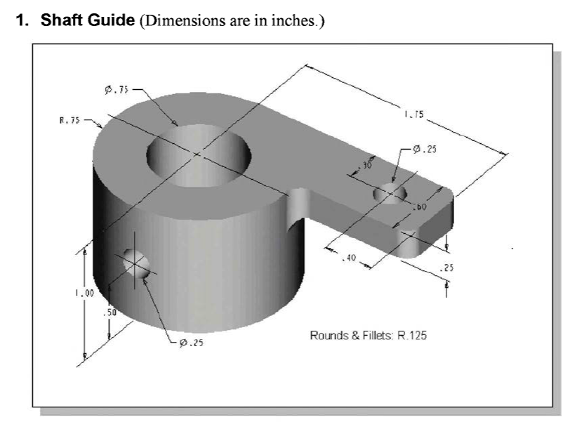 Solved 1. Shaft Guide (Dimensions are in inches.) 9.75 1.15 | Chegg.com
