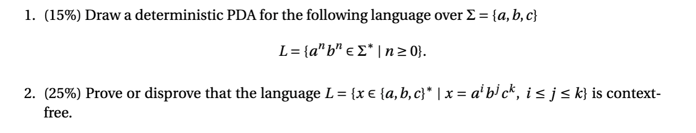 Solved 1. (15\%) Draw a deterministic PDA for the following | Chegg.com