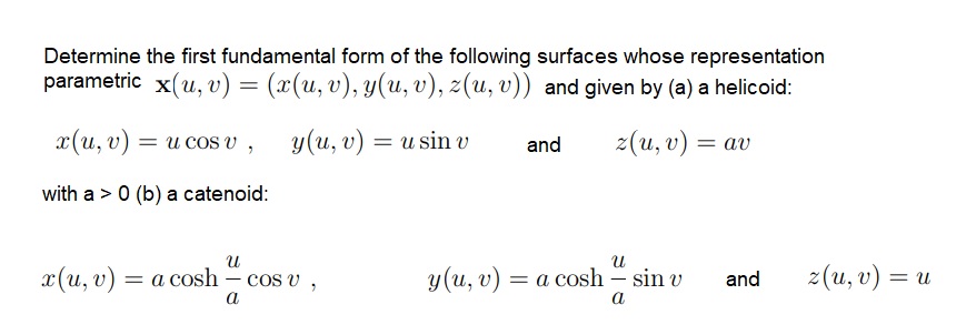 Solved Determine the first fundamental form of the following | Chegg.com