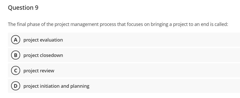 Solved Question 8 The third phase of the project management | Chegg.com