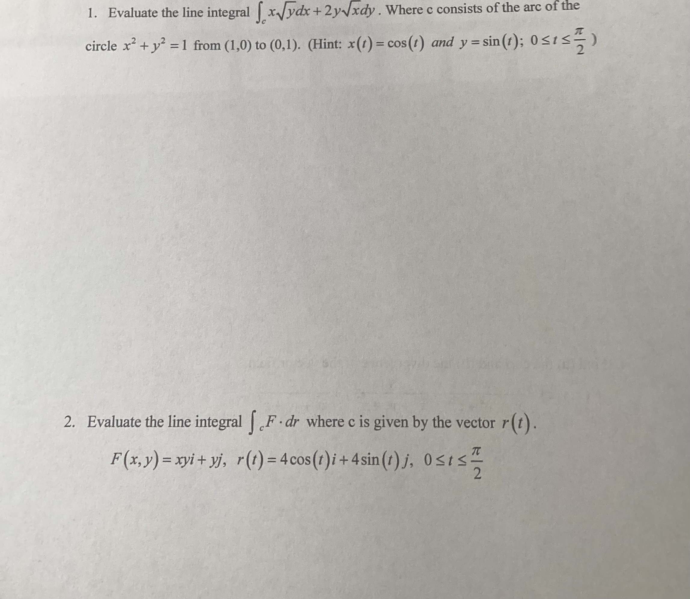 Solved 1. Evaluate the line integral ∫cxydx+2yxdy. Where | Chegg.com