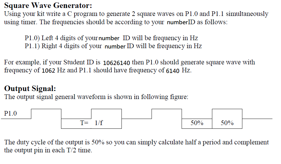 Square Wave Generator: Using your kit write a C | Chegg.com