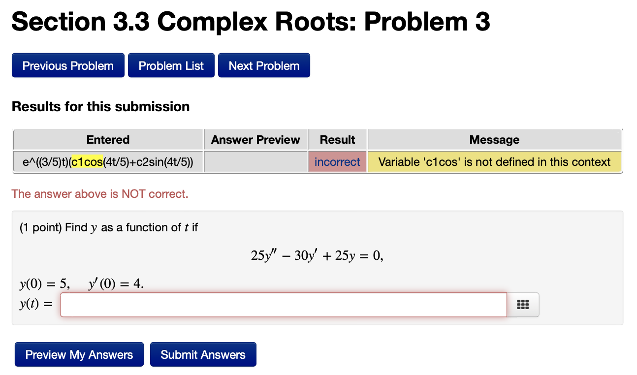 Solved Section 3.3 Complex Roots: Problem 3 Previous Problem | Chegg.com