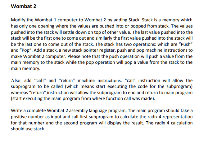 Solved Wombat 2 Modify the Wombat 1 computer to Wombat 2 by | Chegg.com