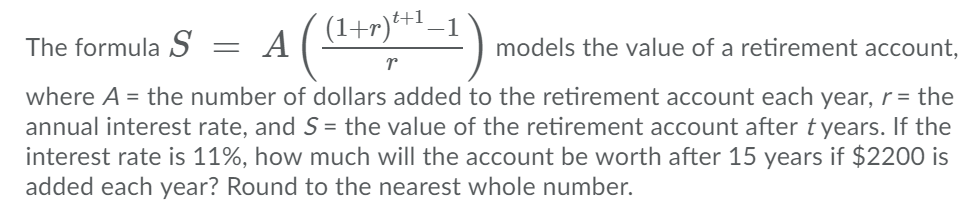 Solved The formula S A models the value of a retirement | Chegg.com
