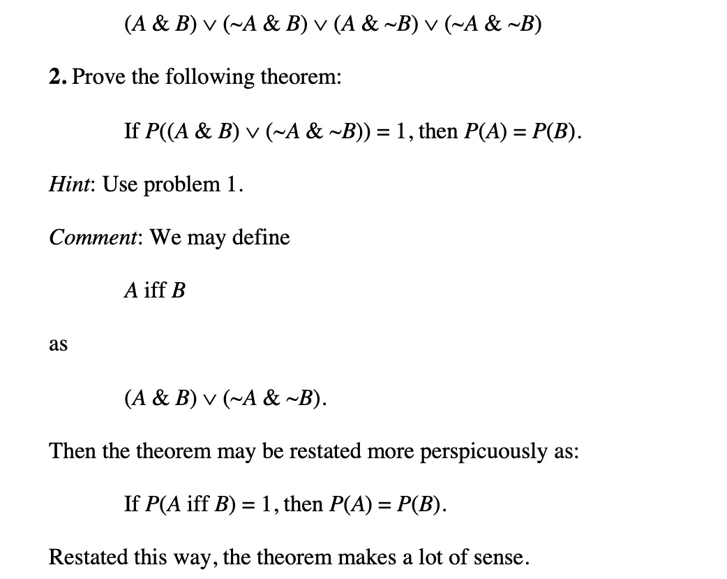 Solved (A&B)∨(∼A&B)∨(A&∼B)∨(∼A&∼B) 2. Prove the following | Chegg.com