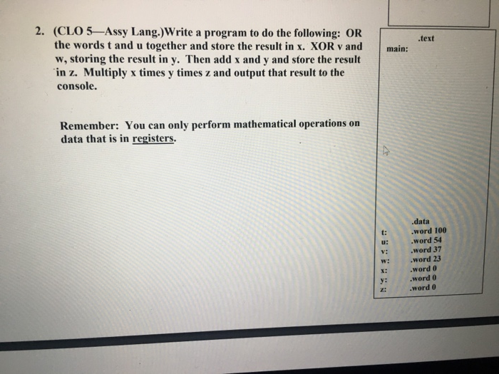 2. (CLO 5-Assy Lang.)Write a program to do the | Chegg.com