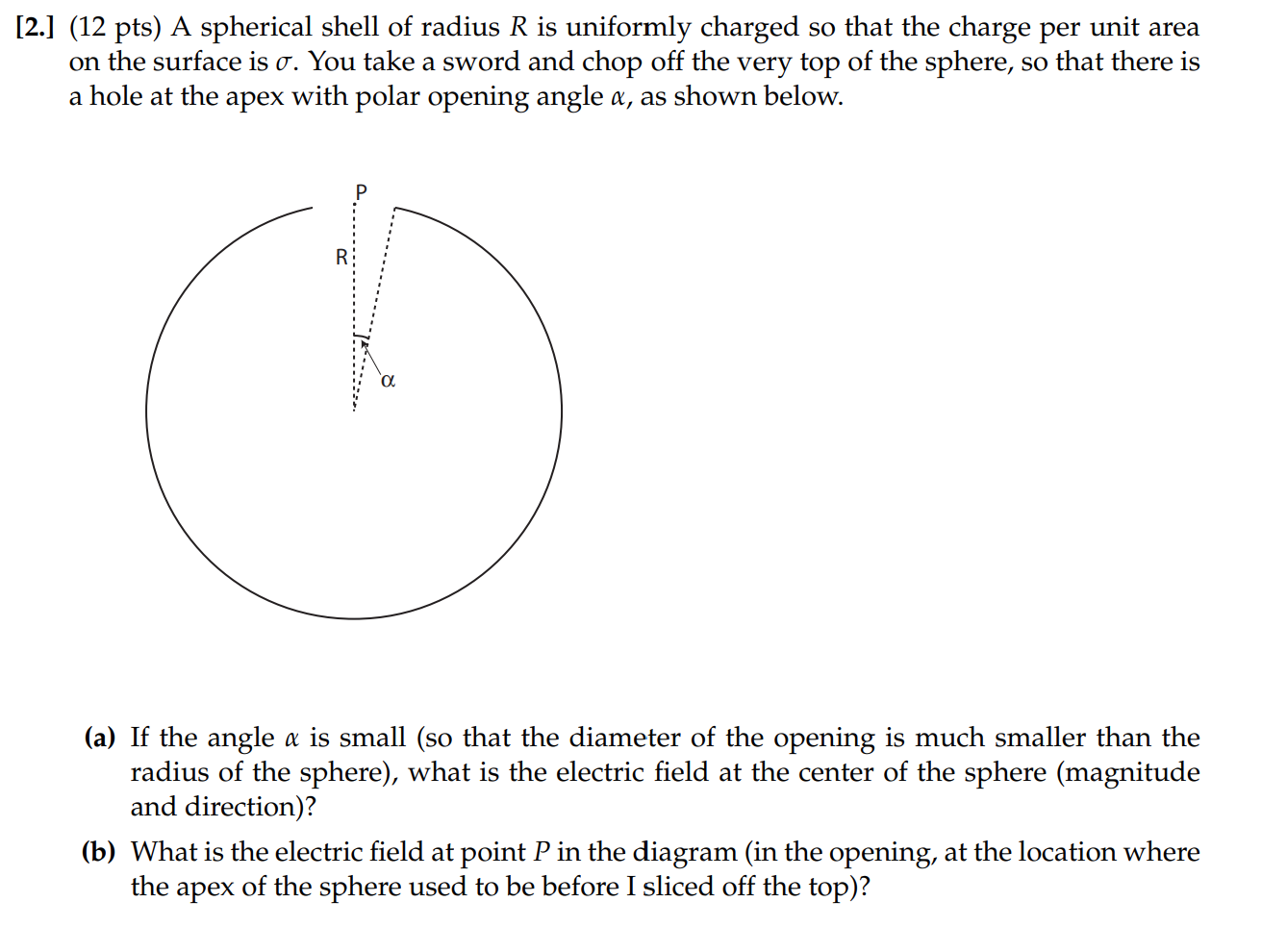 Solved 2.] (12 pts) A spherical shell of radius R is | Chegg.com