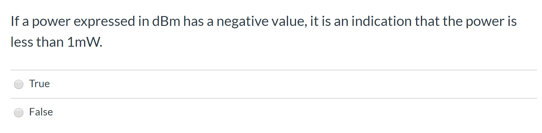 Solved If a power expressed in dBm has a negative value, it | Chegg.com