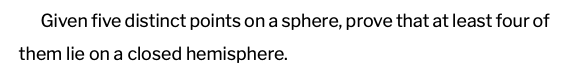 Solved Given five distinct points on a sphere, prove that at | Chegg.com