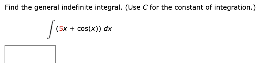 Solved Find the general indefinite integral. (Use C for the | Chegg.com