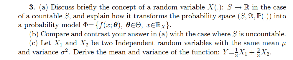 Solved (a) ﻿Discuss briefly the concept of a random variable | Chegg.com